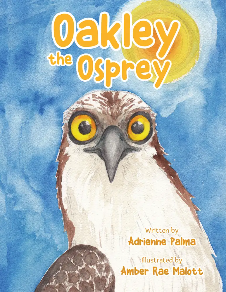 Oakley the Osprey - Yorkshire Publishing