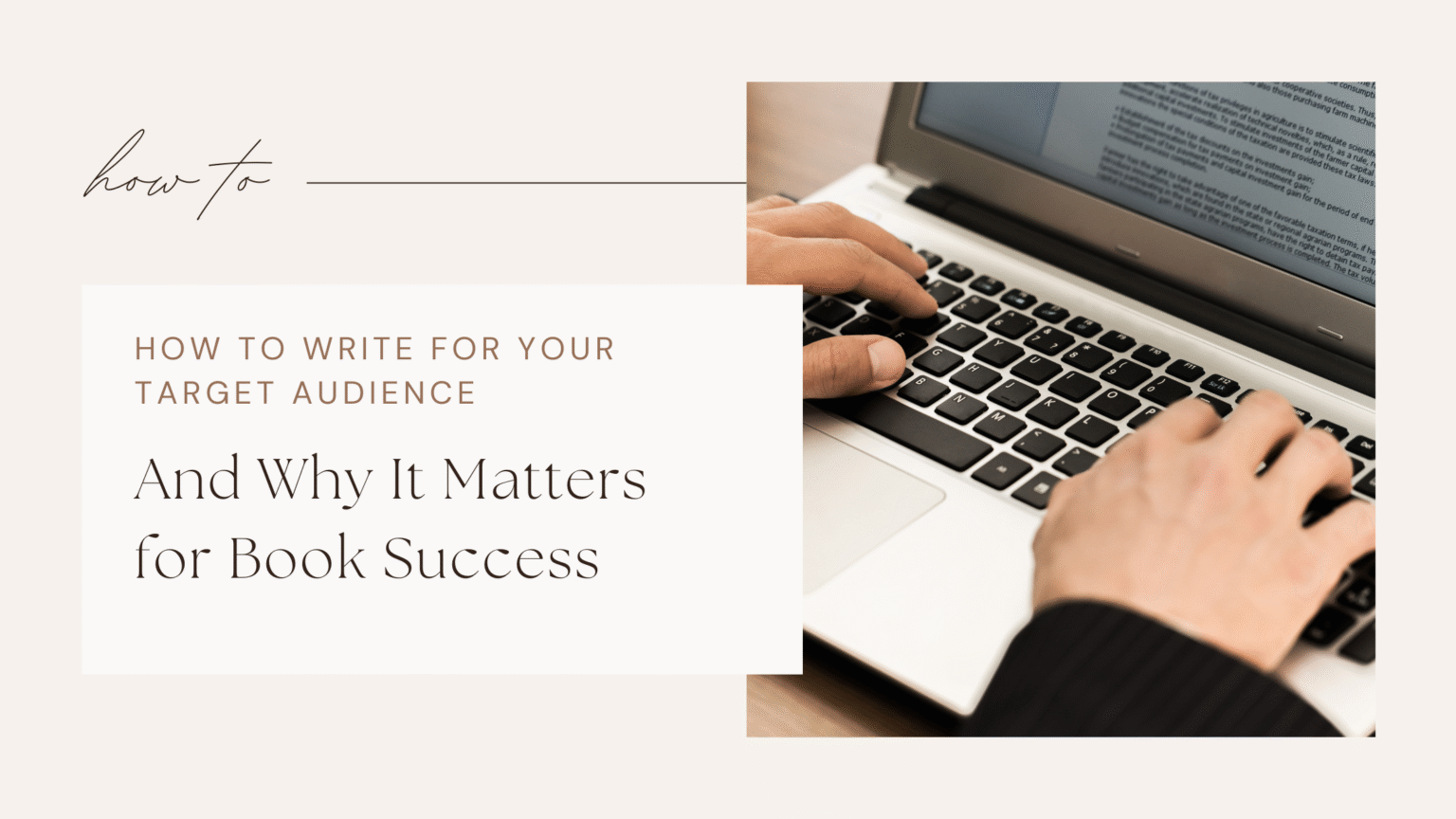 How to Write for Your Target Audience (and Why It Matters for Book ...